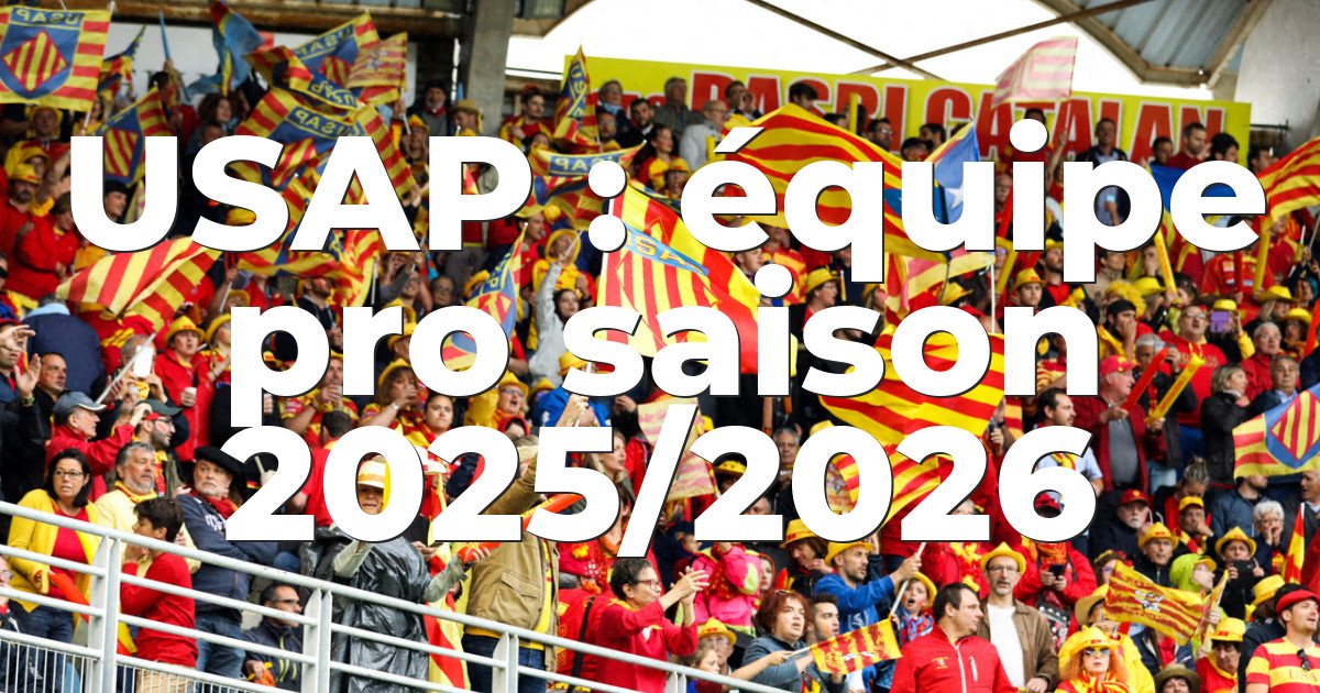 Transferts : - USAP : équipe pro saison 2025/2026 | USAP Perpignan ...